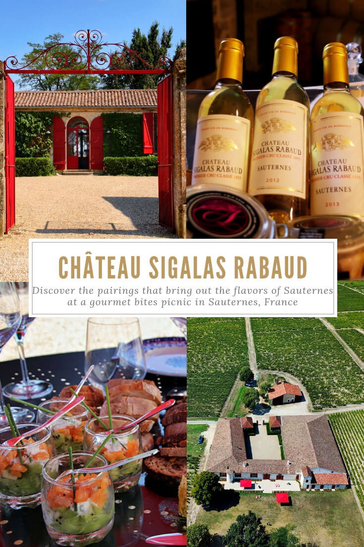 Château Sigalas Rabaud: A Gourmet Sauternes Pairing Picnic - Bordeaux ...