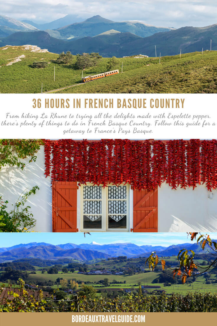 36 Hours in French Basque Country - Bordeaux Travel Guide